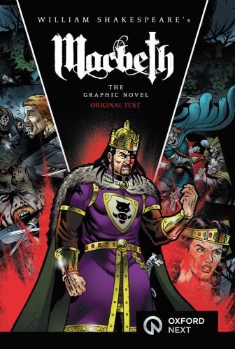 Macbeth: The Graphic Novel, Original Text (Oxford Shakespeare Project ...