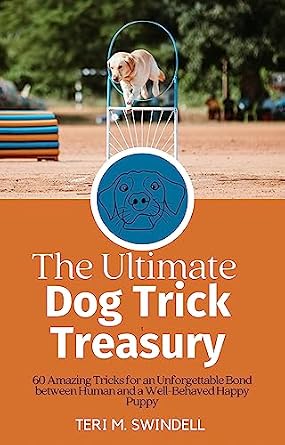 Amazon.com: The Ultimate Dog Trick Treasury: 60 Amazing Tricks for an ...