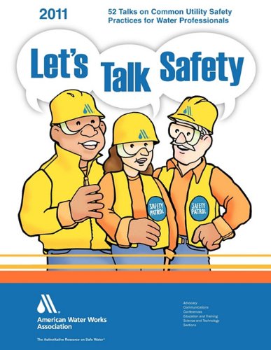 Let's Talk Safety: 52 Talks on Common Ut: Awwa Staff: 9781583218051 ...