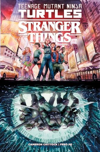 Teenage Mutant Ninja Turtles x Stranger Things: Chittock, Cameron, Pe ...
