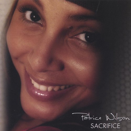 Amazon.com: Sacrifice : Patrice Wilson: Digital Music