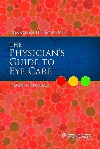 Physician's Guide to Eye Care, Fourth Edition 4th (fourth) Edition by ...
