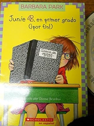 Junie B. en primer grado (por fin!) (Junie B. Jones (Spanish)) (Spanish ...