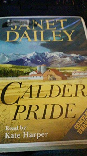 Calder Pride: Dailey, Janet, Dufris, William: 9780792723554: Amazon.com ...
