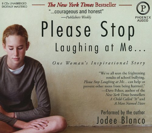 Please Stop Laughing At Me...: One Woman's Inspirational Story: Blanco ...