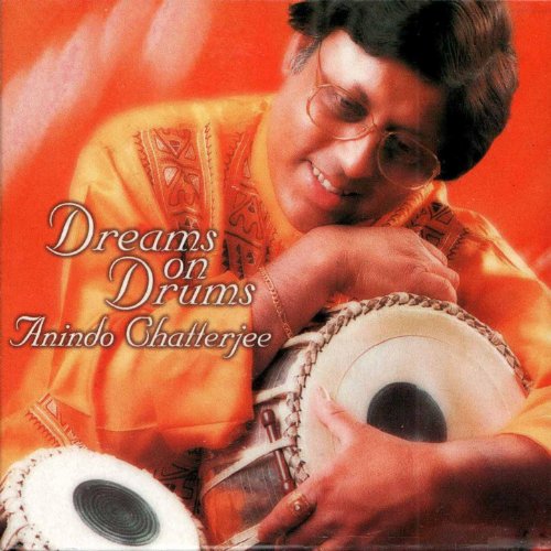 Play Dreams On Drums by Anindo Chatterjee on Amazon Music