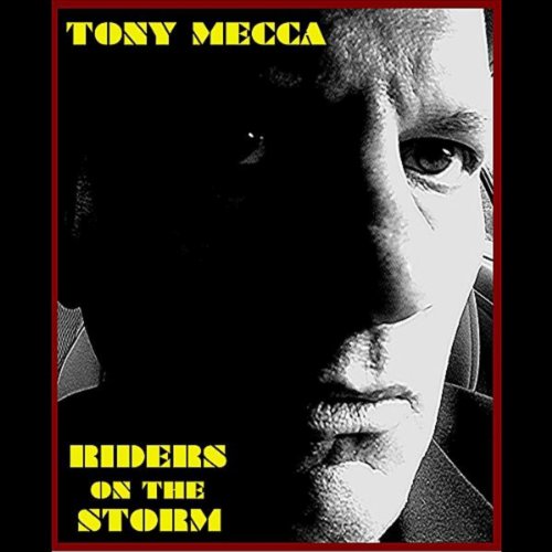 Riders On the Storm by Tony Mecca on Amazon Music - Amazon.co.uk