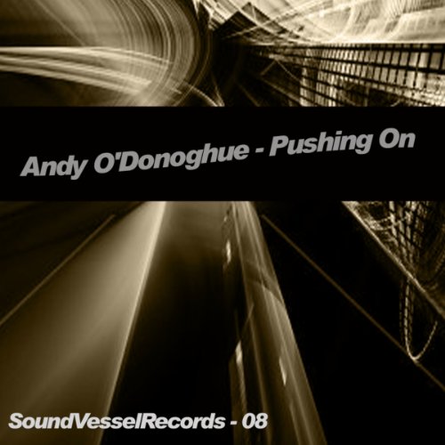 Amazon.com: Pushing On : Andy O'Donoghue: Digital Music