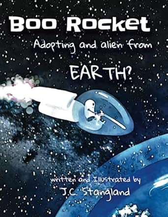 Boo Rocket adopting an alien from Earth: Exploring the Earth and ...