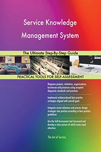 Service Knowledge Management System The Ultimate Step-By-Step Guide ...