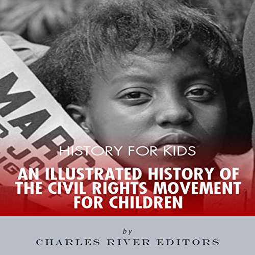 Amazon.com: History for Kids: History of the Civil Rights Movement for ...