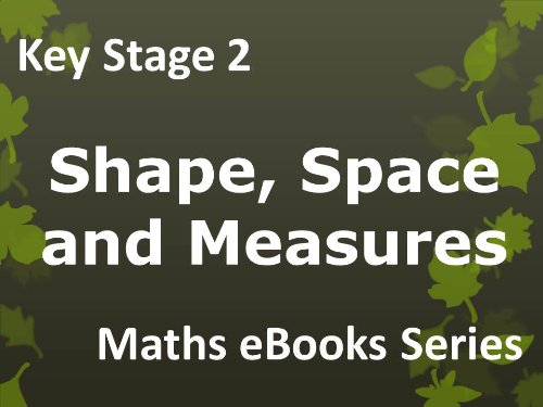 Primary School 'KS2 (Key Stage 2) Maths - Shape, Space and Measures - Age 7-11' eBook eBook ...