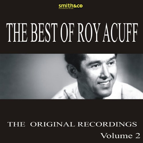 Play The Best Of Roy Acuff, Volume 2 by Roy Acuff on Amazon Music