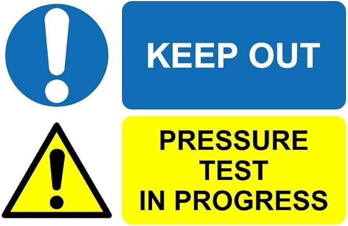 Keep out pressure test in progress safety sign - 3mm Aluminium sign ...