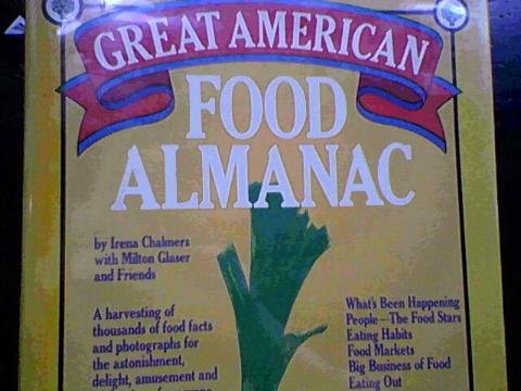 The Great American Food Almanac: Chalmers, Irena: 9780061811517: Amazon ...
