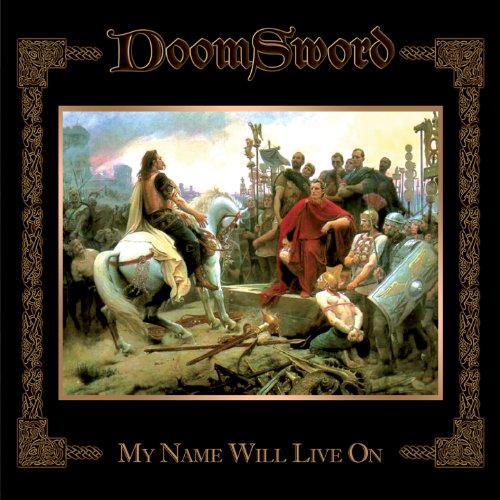 Play My Name Will Live On by DoomSword on Amazon Music
