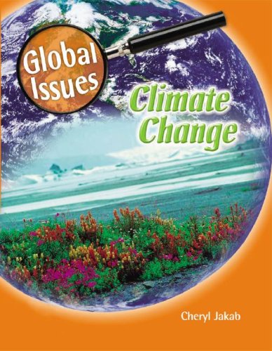 Climate Change (Global Issues): Jakab, Cheryl: 9781599201238: Amazon ...