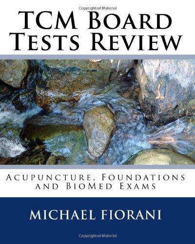 TCM Board Tests Review: Acupuncture, Foundations and BioMed Exams ...