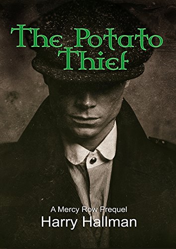 Amazon.com: The Potato Thief: A Mercy Row Prequel eBook : Hallman, Harry: Kindle Store