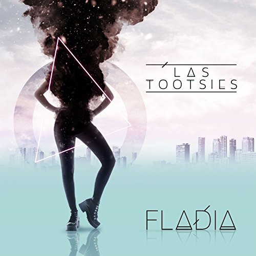 Play Fladia by Las Tootsies on Amazon Music