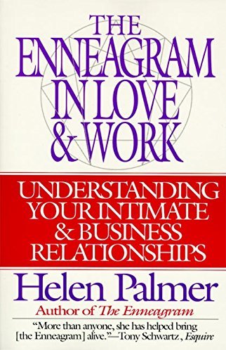 [(The Enneagram in Love and Work: Understanding Your Intimate and ...