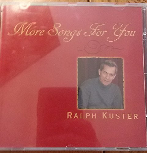 Ralph Kuster - Ralph Kuster: More Songs for You - Amazon.com Music