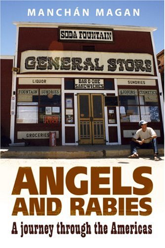 Angels and Rabies: Amazon.co.uk: Magan, Manchan: 9780863223495: Books