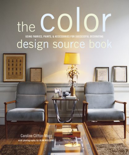 Color Design Source Book: Using Fabrics, Paints, & Accessories for ...