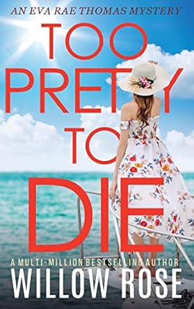 Amazon.com: Too Pretty to Die (Eva Rae Thomas Mystery): 9781954938427 ...
