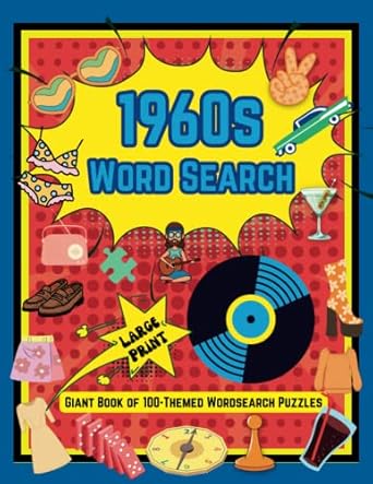 1960s Word Search. Giant Book of 100-Themed Wordsearch Puzzles. Large ...