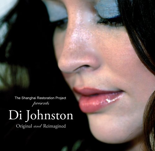 Di Johnston - The Shanghai Restoration Project Presents: Di Johnston ...