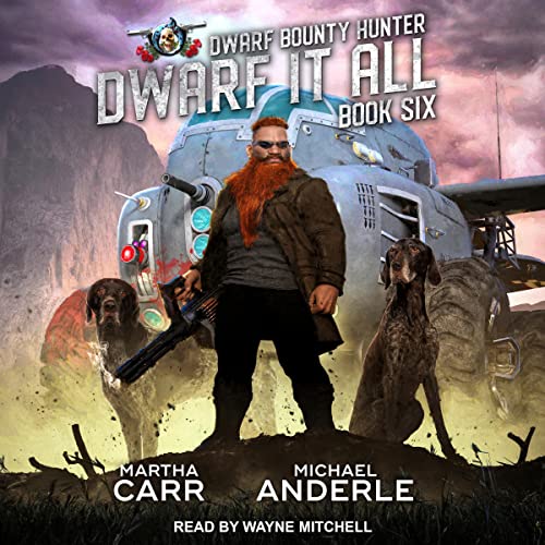 Amazon.com: Dwarf It All: Dwarf Bounty Hunter Series, Book 6 (Audible ...