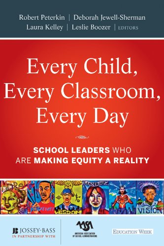 Amazon.com: Every Child, Every Classroom, Every Day: School Leaders Who ...