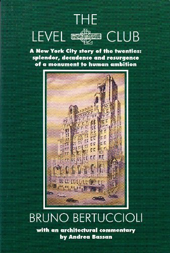 The Level Club: A New York City Story of the Twenties : Splendor ...