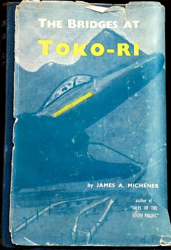 The Bridges at Toko-Ri.: James A. Michener: Amazon.com: Books