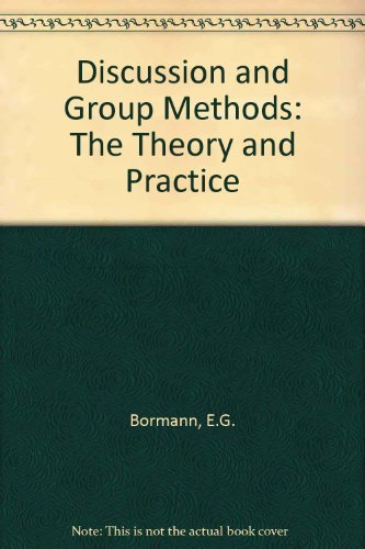 Buy Discussion and Group Methods: The Theory and Practice Book Online ...