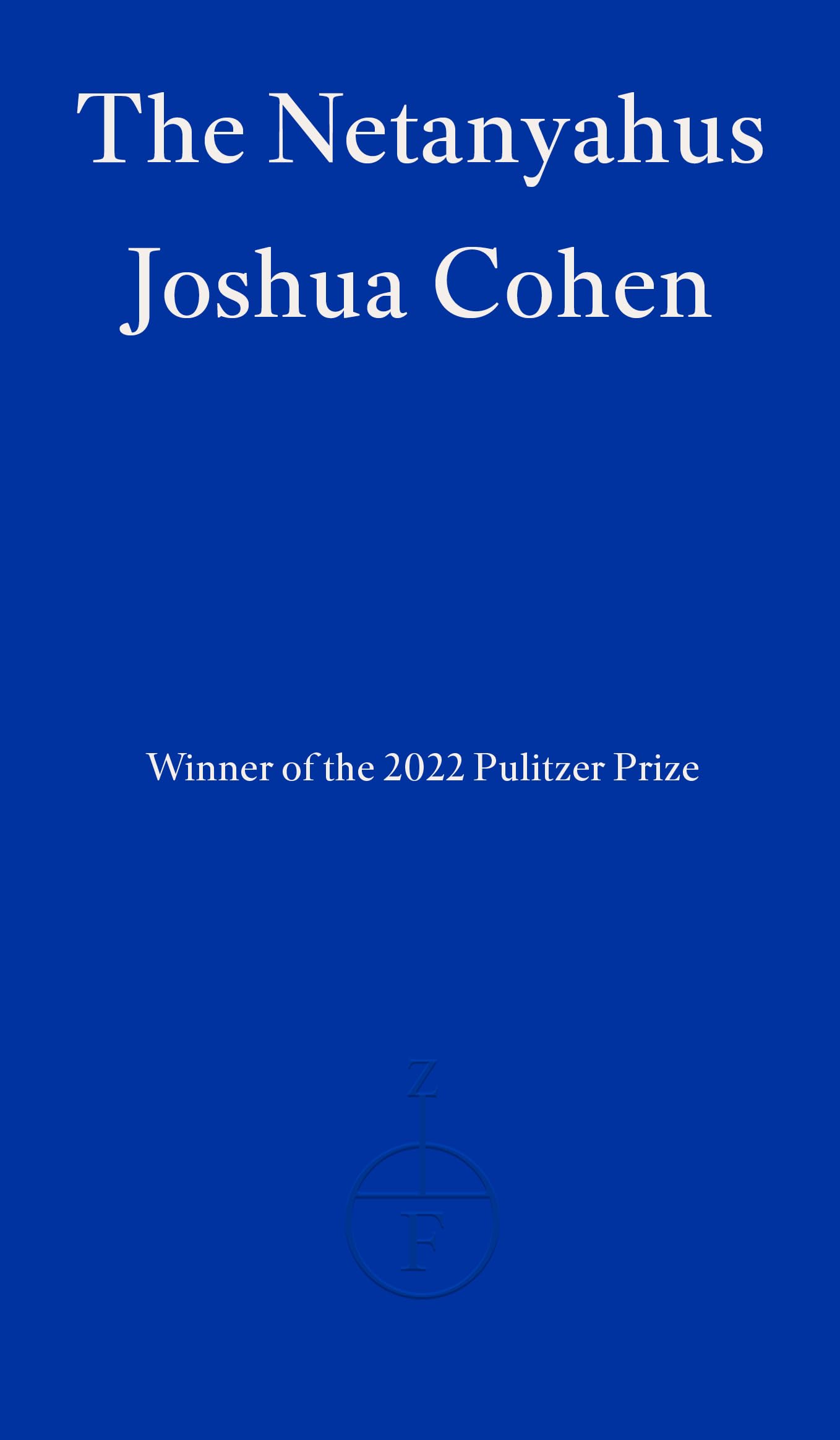 The Netanyahus: Cohen, Joshua: 9781804270202: Amazon.com: Books