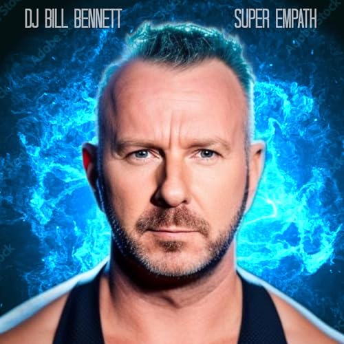 Amazon.com: Super Empath : Dj Bill Bennett: Digital Music