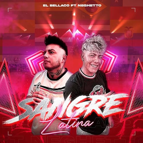 Play Sangre Latina by El Bellaco feat. NEGHETO on Amazon Music