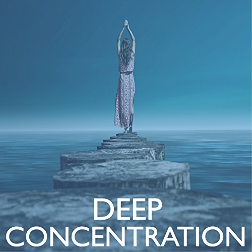 Play Deep Concentration 101 - Track to Achieve Awareness, Mindfulness ...