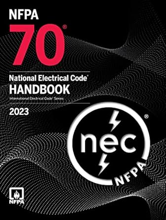 NFPA 70, National Electrical Code Handbook, 2023 Edition, with Tabs : National Fire Protection ...