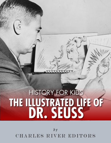History for Kids: The Illustrated Life of Dr. Seuss - Kindle edition by ...