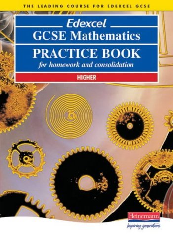 Edexcel Gcse Mathematics Practice Book Higher : For Homework and ...