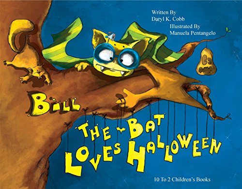 Bill the Bat Loves Halloween eBook : Cobb, Daryl, Pentangelo, Manuela ...