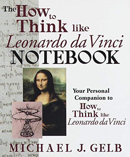 The How to Think Like Leonardo da Vinci Workbook: Your Personal ...