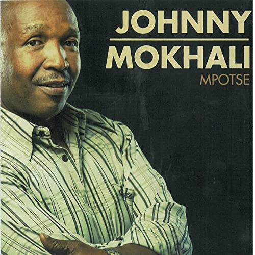 Play Mpotse by Johnny Mokhali on Amazon Music