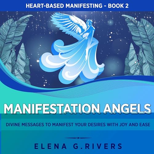 Amazon.com: Manifestation Angels: Divine Messages to Manifest Your ...