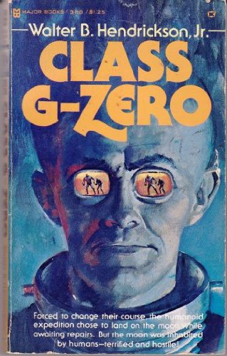Class G-Zero: Hendrickson, Walter B., Jr.: 9780890411100: Amazon.com: Books