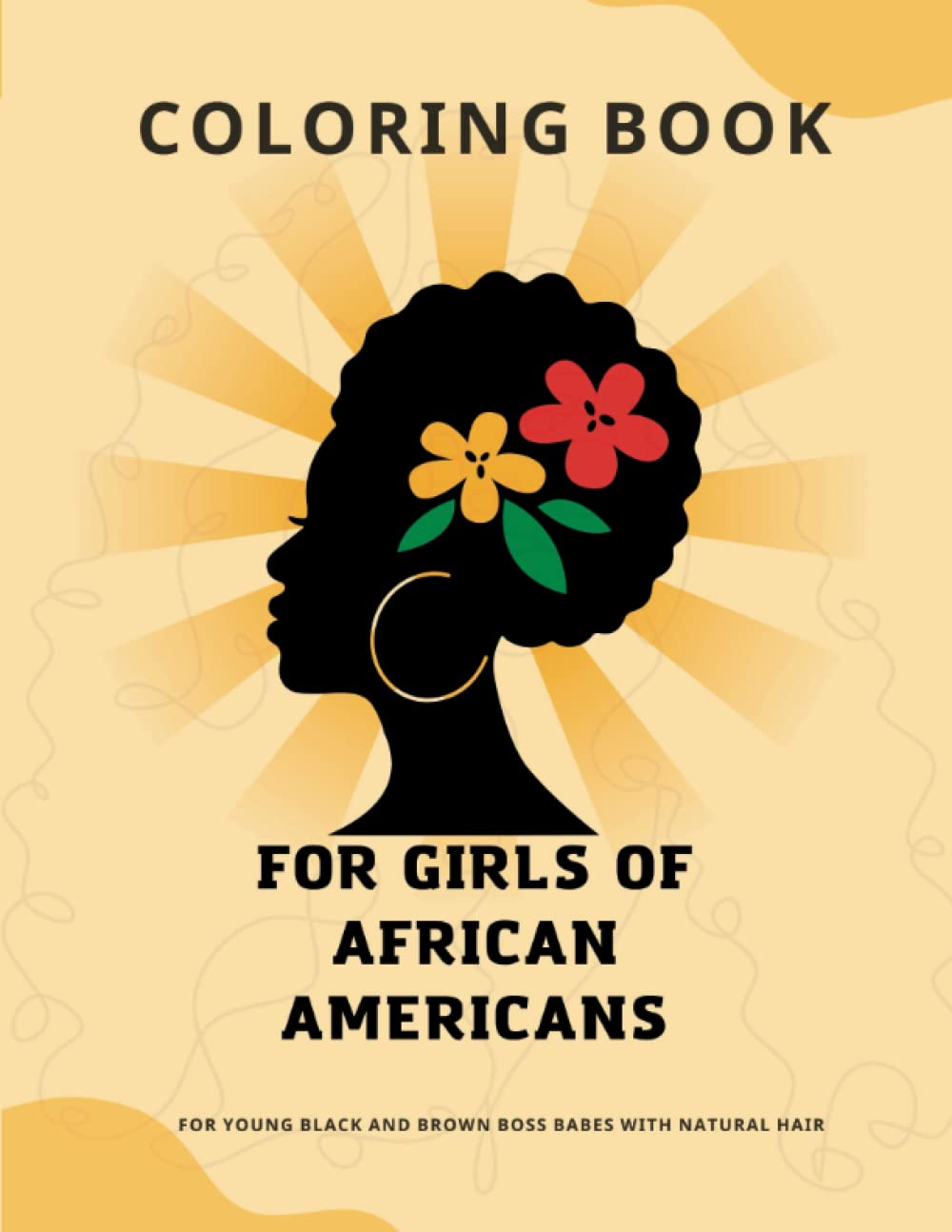 Coloring Book For Girls Of African Americans: For Young Black and Brown ...