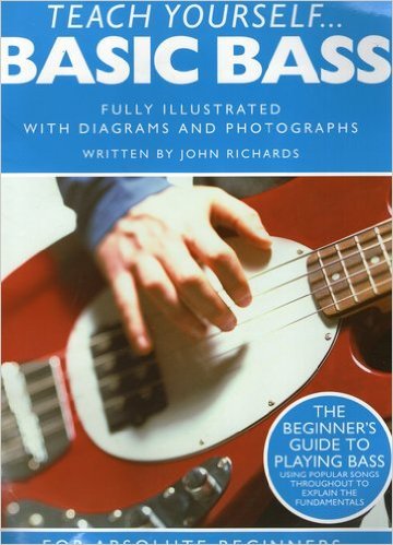 Teach Yourself Basic Bass : for absolute beginners: Amazon.co.uk: John ...